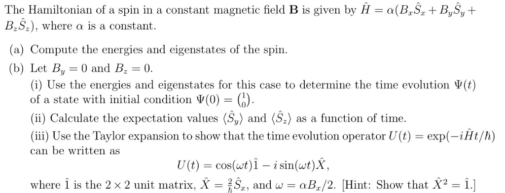 Solved The Hamiltonian of a spin in a constant magnetic | Chegg.com