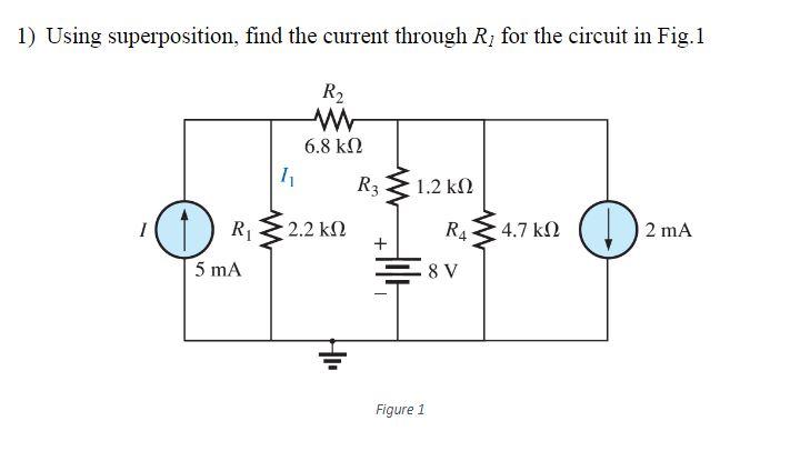 Solved 1) Using superposition, find the current through R; | Chegg.com