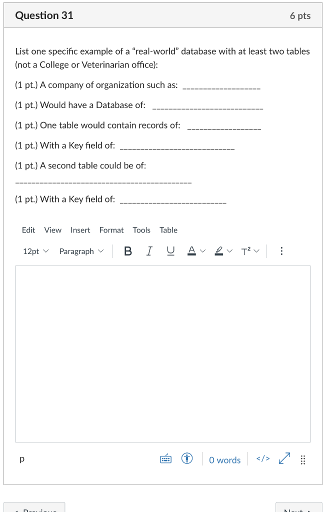 Solved List one specific example of a "real-world" database | Chegg.com