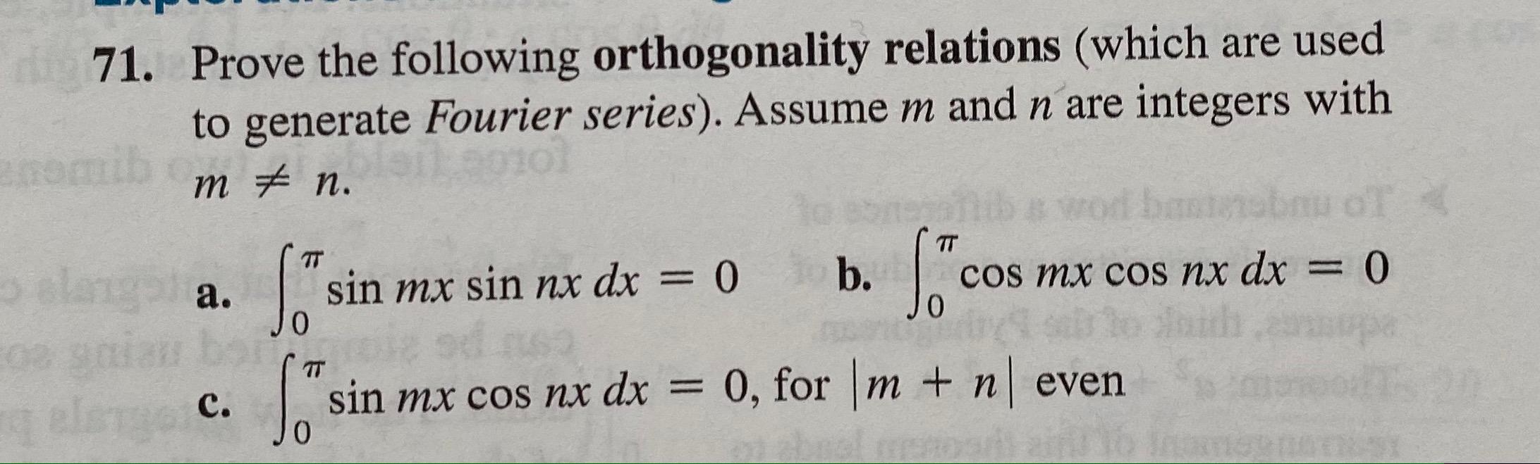 Solved 71. Prove the following orthogonality relations | Chegg.com Solved 71. Prove the following orthogonality relations | Chegg.com