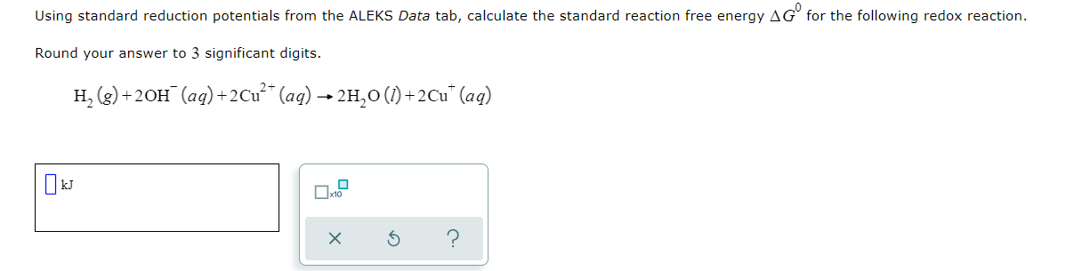 Using standard reduction potentials from the ALEKS | Chegg.com