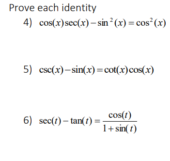 Solved Prove each identity 4) cos(x) sec(x) -sin ²(x) = cos² | Chegg.com