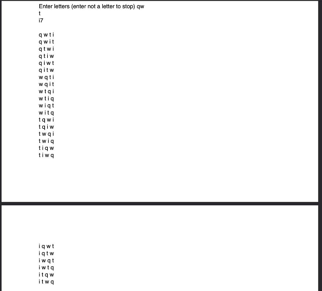 Solved - Write a program that will ask the user for letters. | Chegg.com