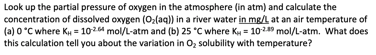 Solved Look up the partial pressure of oxygen in the | Chegg.com