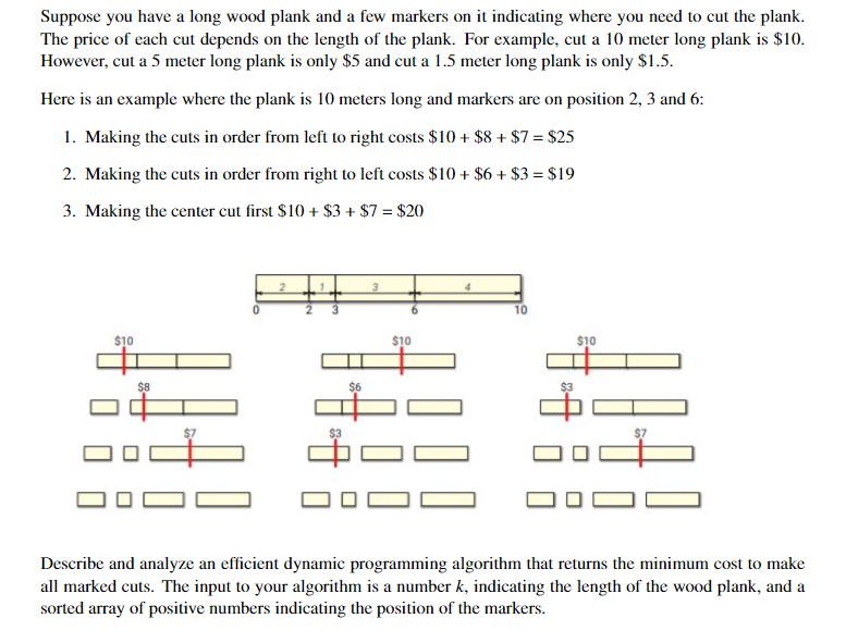 Solved Suppose you have a long wood plank and a few markers | Chegg.com