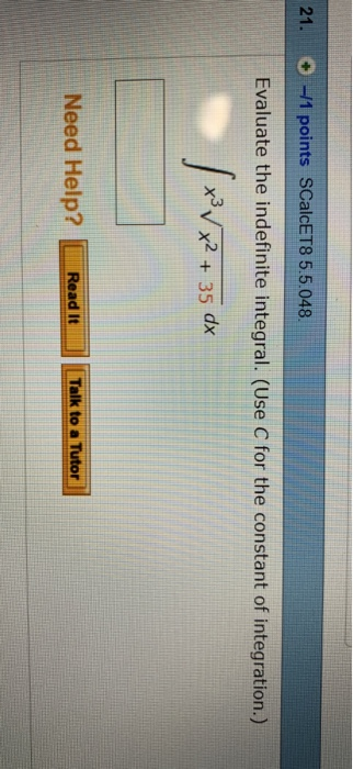 Solved 21.-/1 points SCalcET8 5.5.048 Evaluate the | Chegg.com