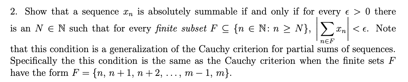 Solved 2 Show That A Sequence In Is Absolutely Summable If