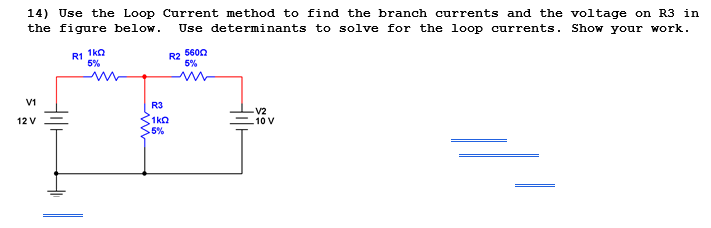 Solved 14) Use the Loop Current method to find the branch | Chegg.com