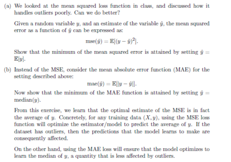 (a) We looked at the mean squared loss function in | Chegg.com
