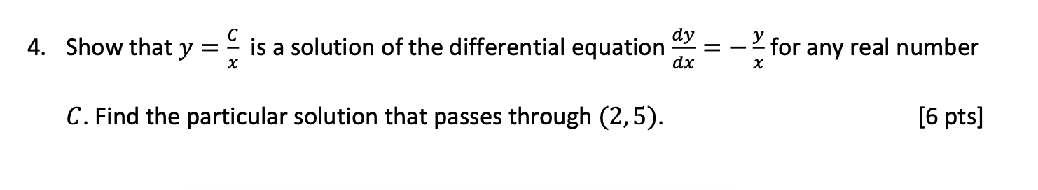 Solved 4. Show that y = is a solution of the differential | Chegg.com
