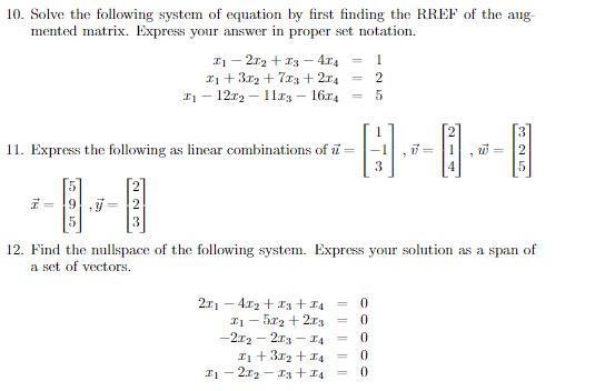 Solved 10. Solve the following system of equation by first | Chegg.com