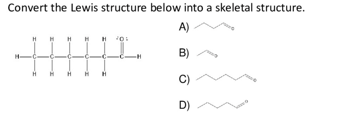 Solved Convert the Lewis structure below into a skeletal | Chegg.com
