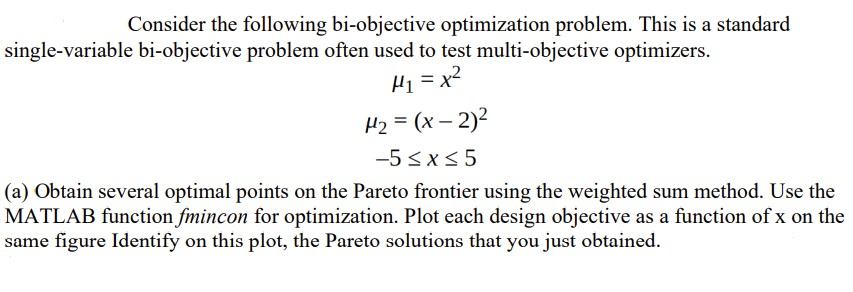 Solved Consider The Following Bi Objective Optimization 