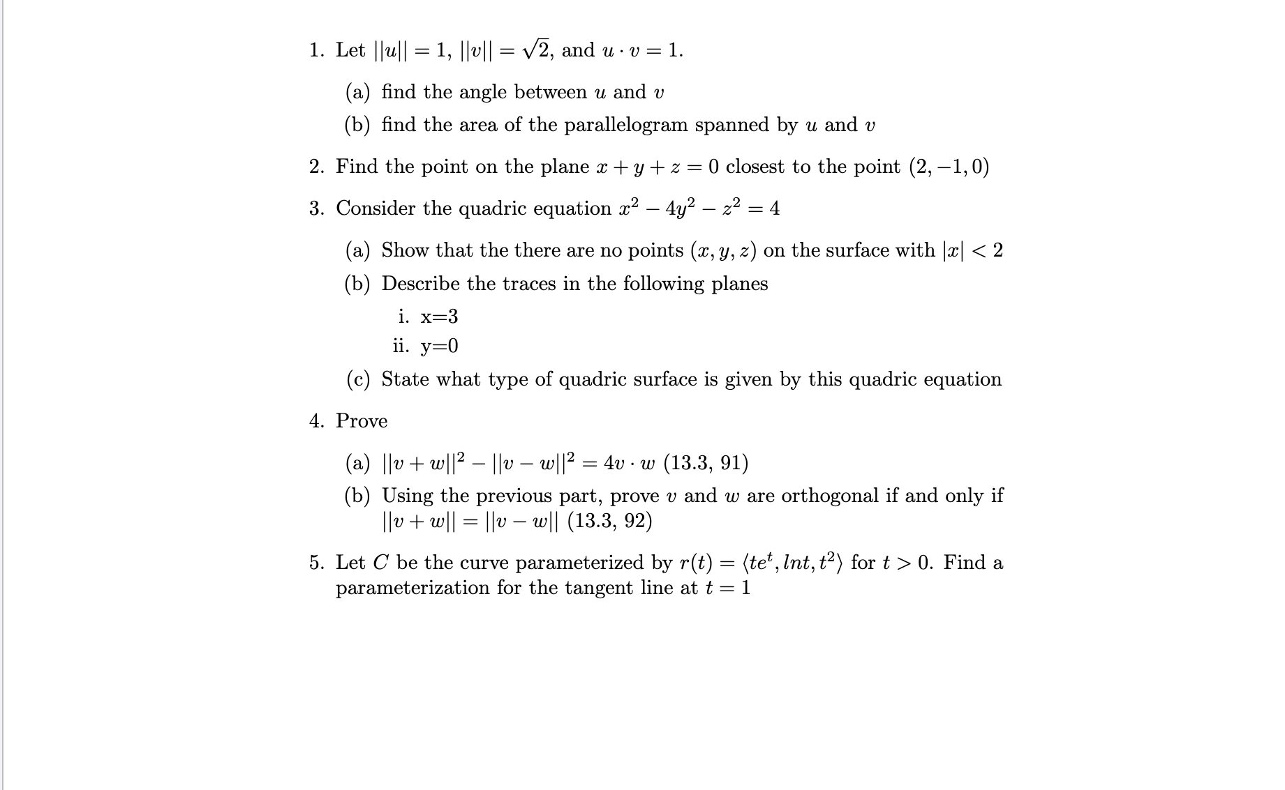 Solved Let ||u||=1,||v||=22, and u*v=1.(a) find the angle | Chegg.com Solved Let ||u||=1,||v||=22, and u*v=1.(a) find the angle | Chegg.com