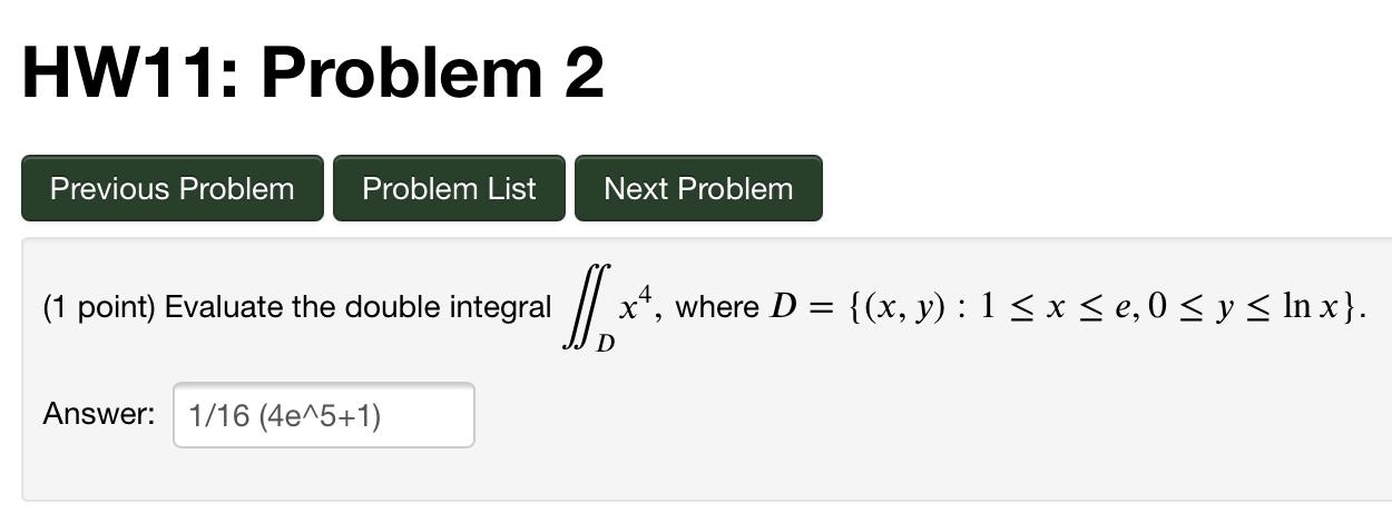 Solved HW11: Problem 2 Previous Problem Problem List Next | Chegg.com