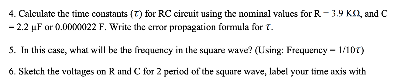 Solved 4. Calculate the time constants (T) for RC circuit | Chegg.com