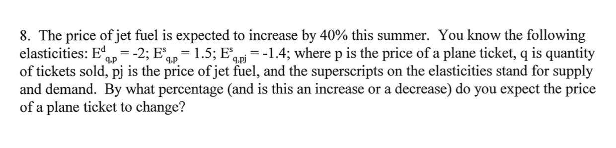 Solved The price of ﻿jet fuel is ﻿expected to ﻿increase | Chegg.com