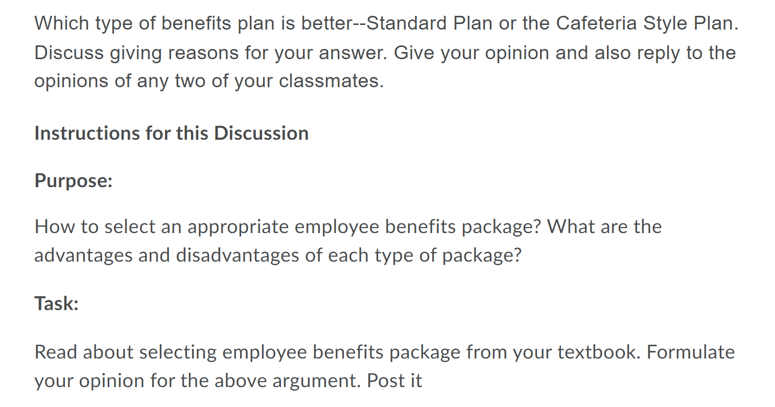 Solved Which type of benefits plan is better--Standard Plan | Chegg.com