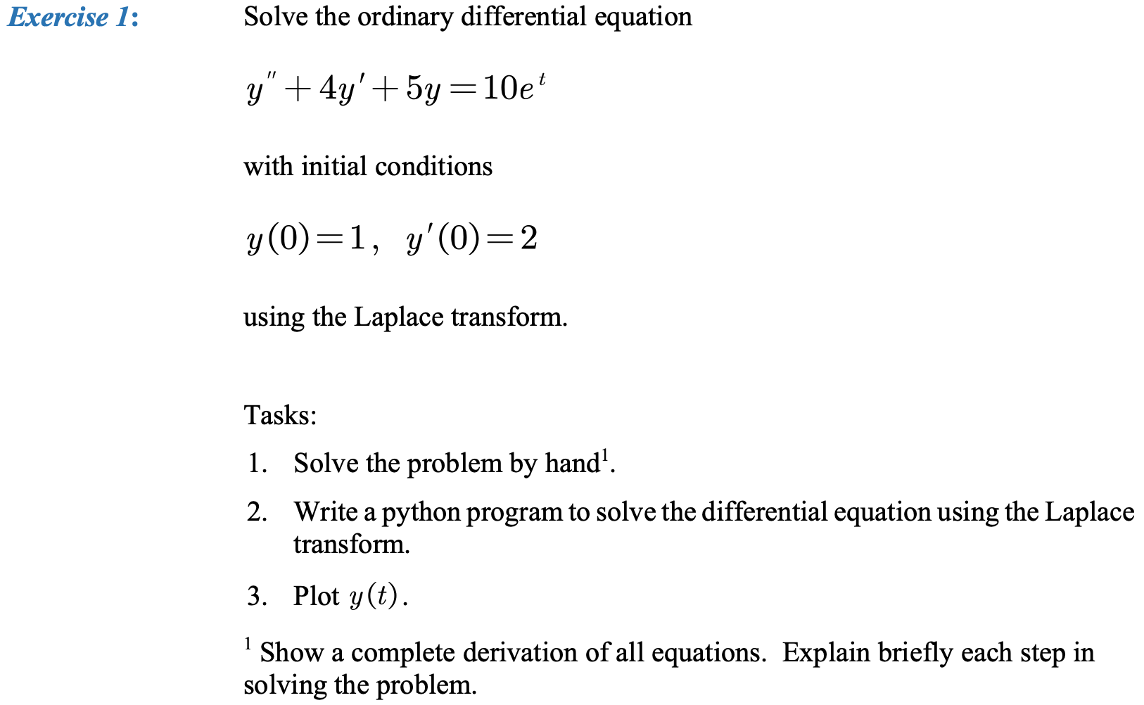 Solved Exercise 1: Solve the ordinary differential equation | Chegg.com