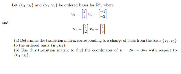 Solved Let {ui, u2} and {V1, V2} be ordered bases for R?, | Chegg.com