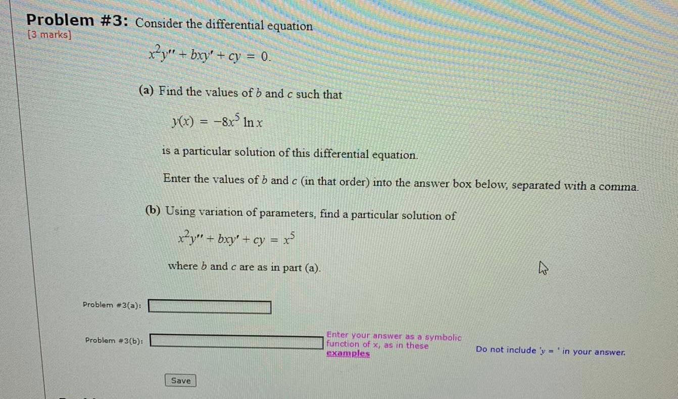 Solved Problem #3: Consider the differential equation [3 | Chegg.com