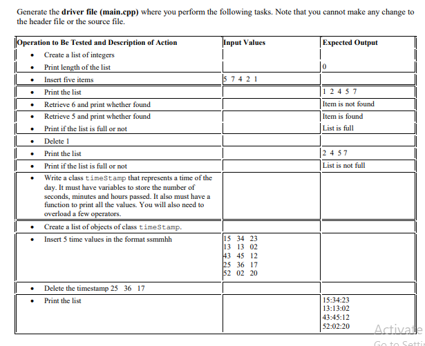 Generate the driver file (main.cpp) where you | Chegg.com