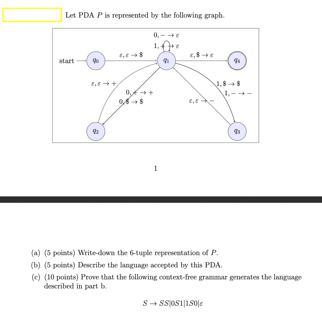 Solved Let PDA P is represented by the following graph. 0,- | Chegg.com