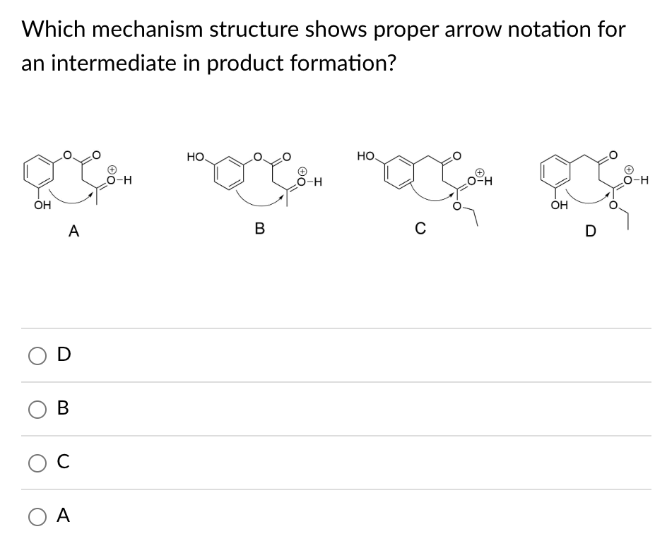 Solved Which mechanism structure shows proper arrow notation | Chegg.com