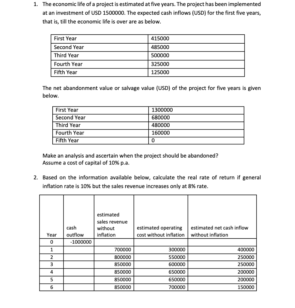1. The economic life of a project is estimated at | Chegg.com
