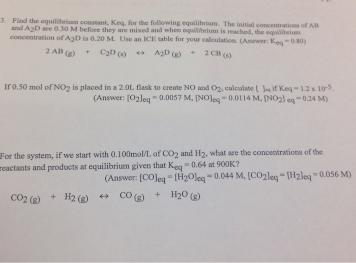 Solved 3. Find the equilibrium constant, Keq, for the | Chegg.com