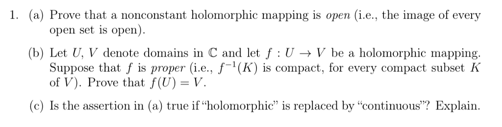 Solved 1. (a) Prove that a nonconstant holomorphic mapping | Chegg.com