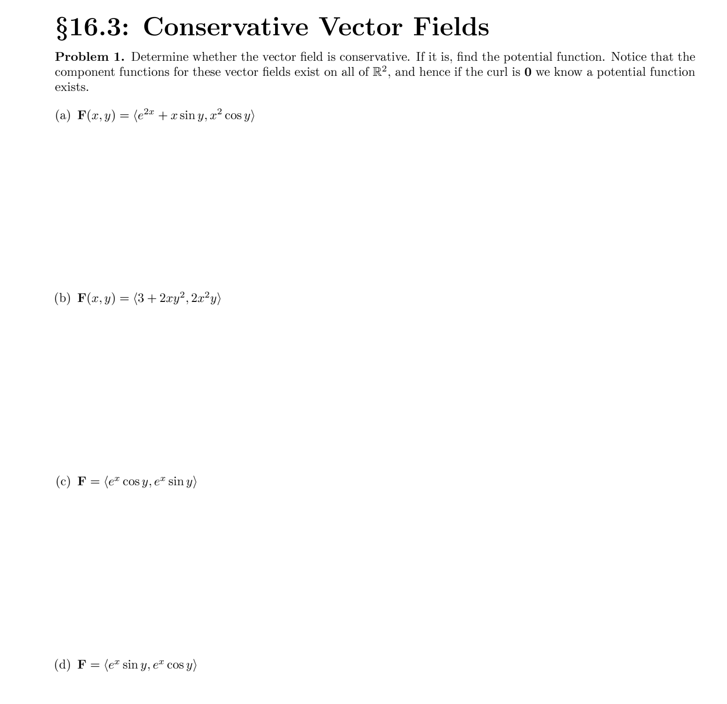 Solved Correct answers:(a) Not conservative. (show why)(b) | Chegg.com