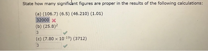 Solved State how many significant figures are proper in the | Chegg.com