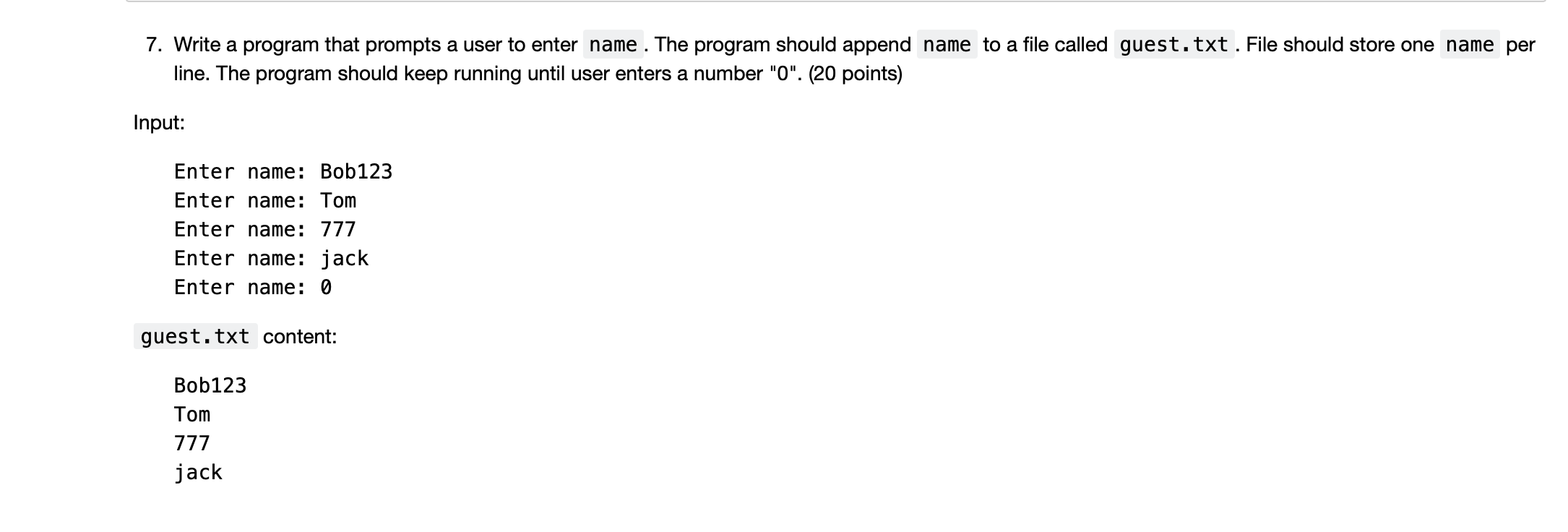 Solved 7. Write a program that prompts a user to enter name. | Chegg.com