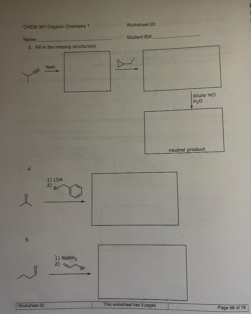 CHEM 307 Organic Chemistry 1 Worksheet 22 Name: | Chegg.com