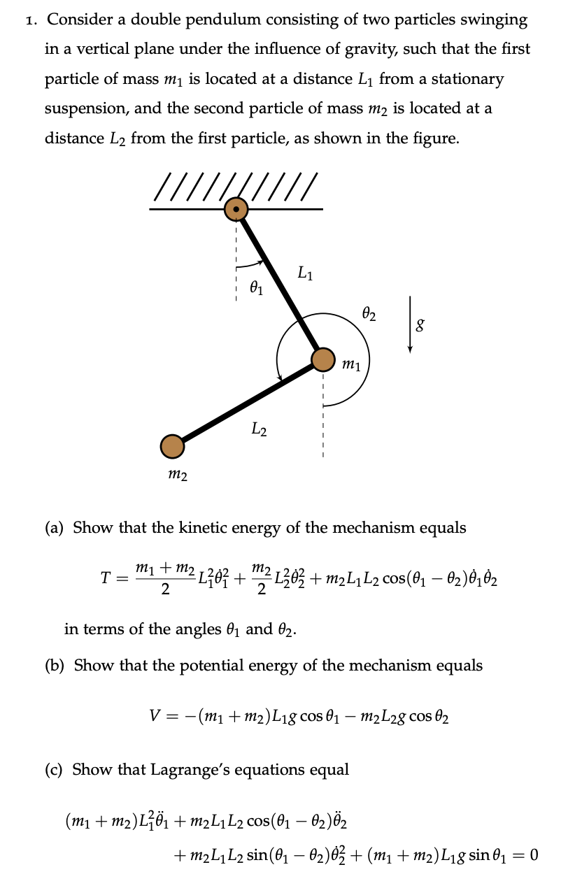 Solved 1. Consider a double pendulum consisting of two | Chegg.com