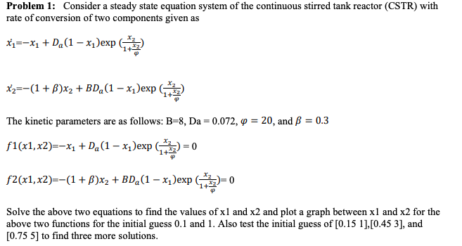 Solved Problem 1: Consider a steady state equation system of | Chegg.com