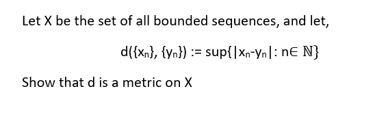 Solved Let X be the set of all bounded sequences, and let, | Chegg.com