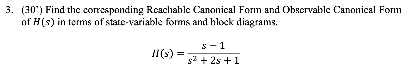 Solved (30') ﻿Find the corresponding Reachable Canonical | Chegg.com