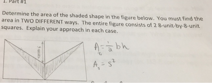 Solved 1. part #1 Determine the area of the shaded shape in | Chegg.com
