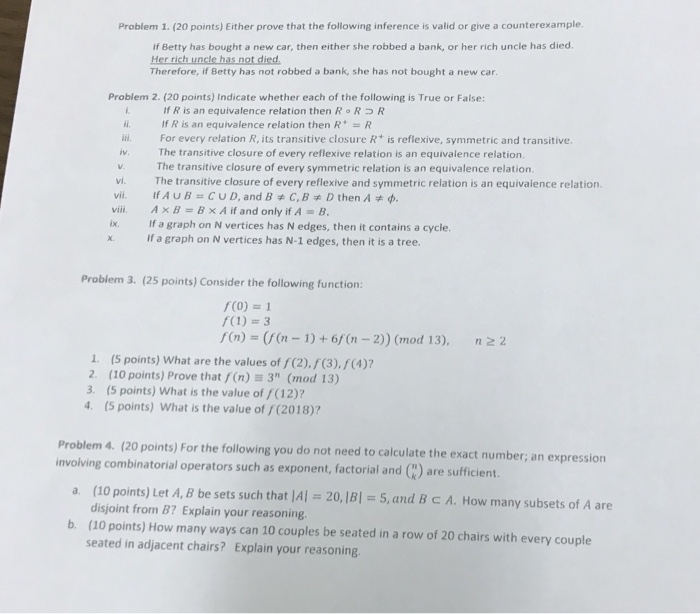 Solved Problem 1. (20 points) Either prove that the | Chegg.com