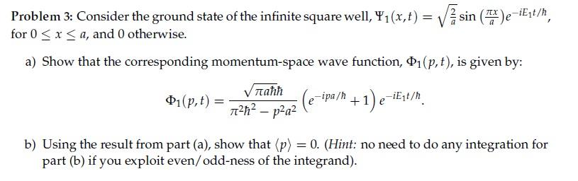 Solved Problem 3: Consider the ground state of the infinite | Chegg.com
