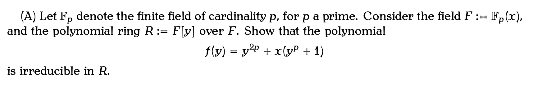 Solved (A) Let Fp denote the finite field of cardinality p, | Chegg.com