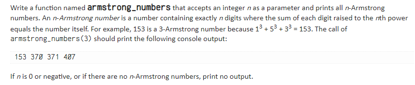 Solved Write a function named armstrong_numbers that accepts | Chegg.com