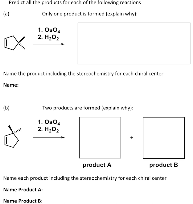 Solved Name the product including the stereochemistry for | Chegg.com
