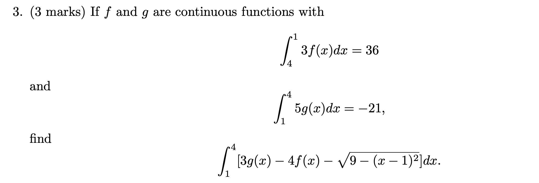 Solved (3 ﻿marks) ﻿If f ﻿and g ﻿are continuous functions | Chegg.com