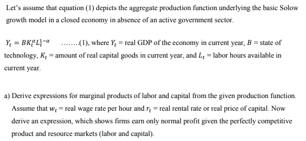 Solved Let's assume that equation (1) depicts the aggregate | Chegg.com