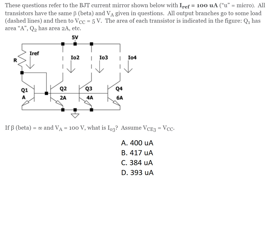 Solved These questions refer to the BJT current mirror shown | Chegg.com