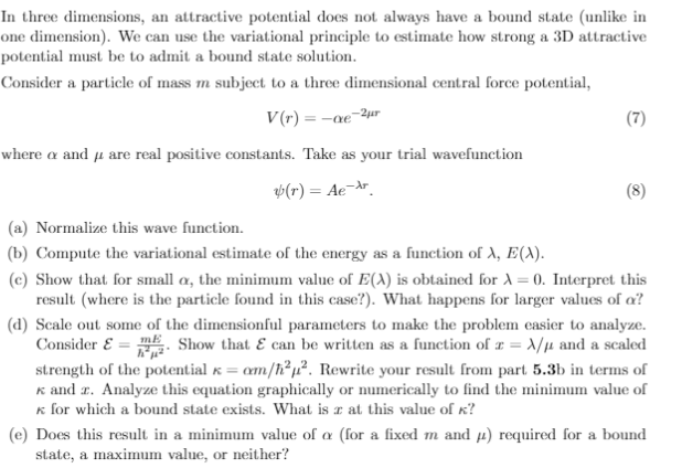 Solved In three dimensions, an attractive potential does not | Chegg.com