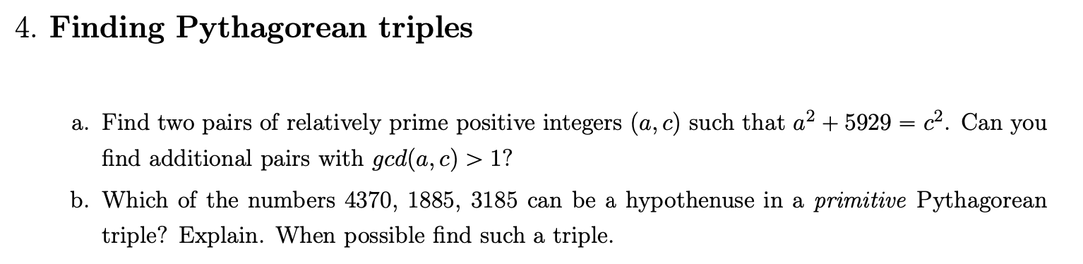 Solved Finding Pythagorean triples a. Find two pairs of | Chegg.com